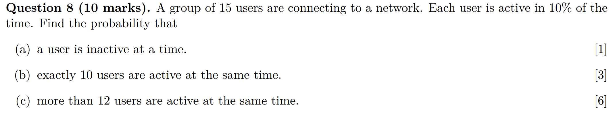 Solved Question 8 (10 marks). A group of 15 users are | Chegg.com