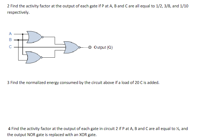 Solved 2 Find the activity factor at the output of each gate | Chegg.com