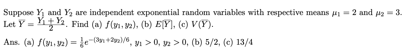 Solved Suppose Y1 and Y2 are independent exponential random | Chegg.com