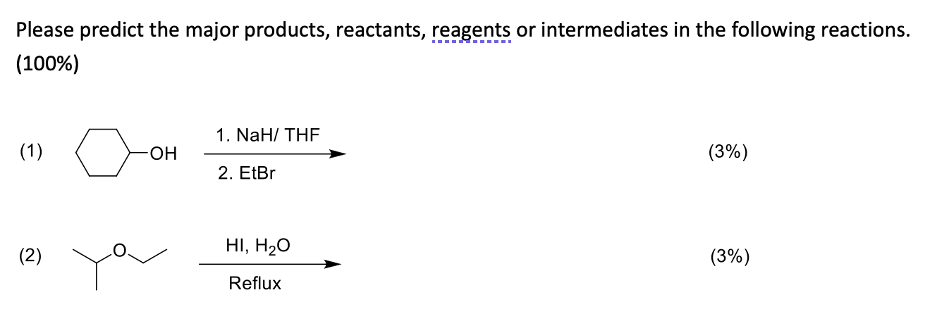 Solved Please predict the major products, reactants, | Chegg.com