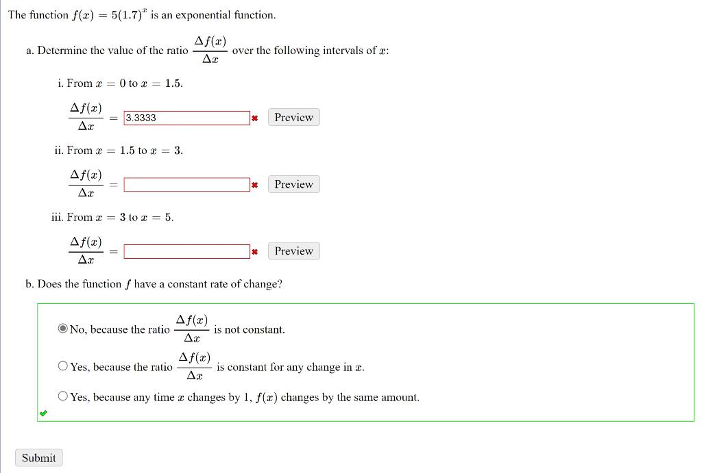 Solved The function f(x)=5(1.7)x is an exponential function. | Chegg.com