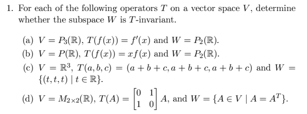 Solved 1. For each of the following operators T on a vector | Chegg.com