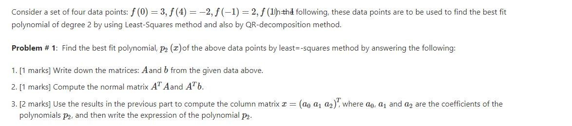 Solved Consider a set of four data points: f (0) = 3, f (4) | Chegg.com