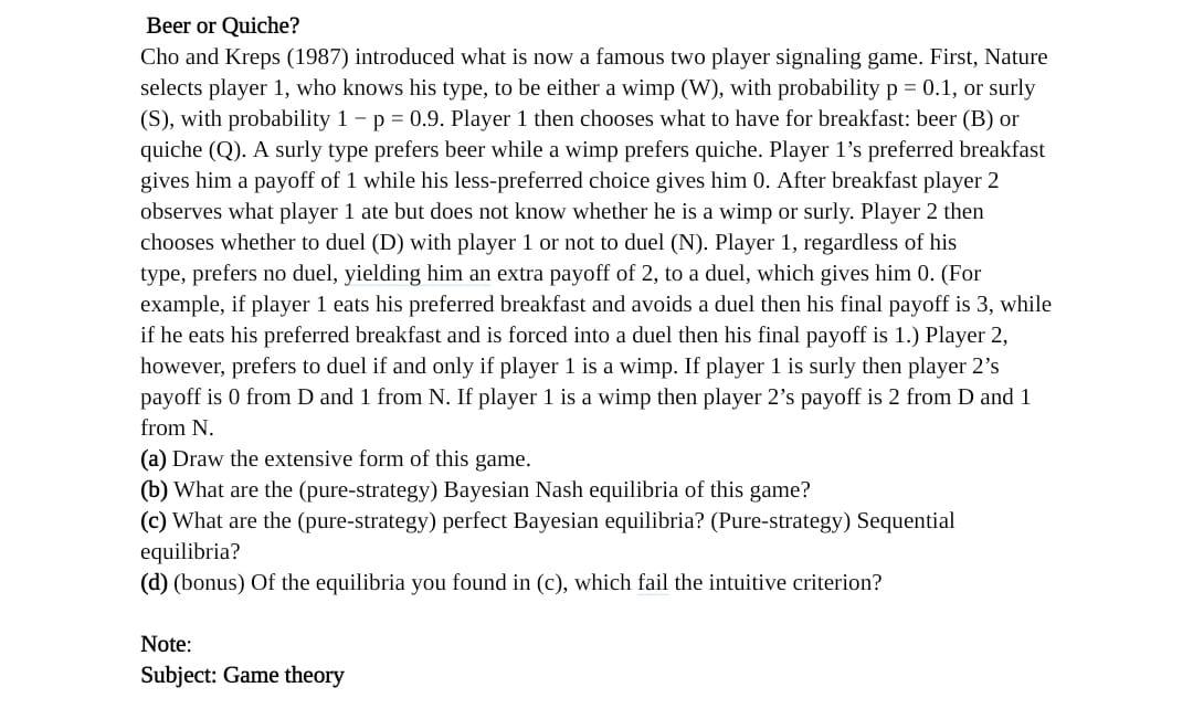 Solved Beer or Quiche? Cho and Kreps (1987) introduced what | Chegg.com