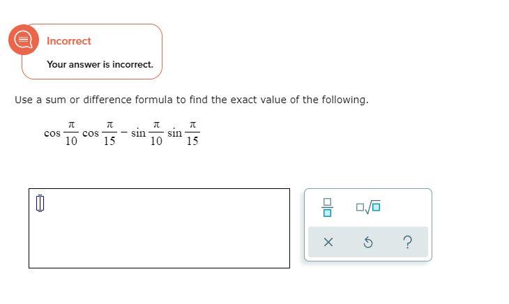 Solved Incorrect Your answer is incorrect. Use a sum or | Chegg.com