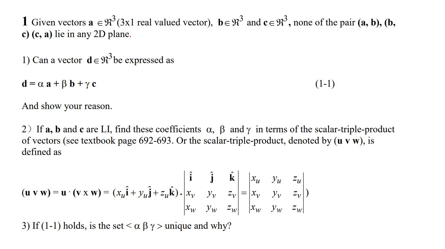 Solved 1 Given vectors a ER3 (3x1 real valued vector), be R3 | Chegg.com