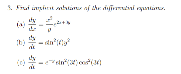 Solved Find implicit solutions of the differential | Chegg.com