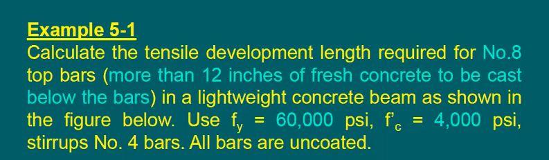 Solved Example 5-1 Calculate the tensile development length | Chegg.com