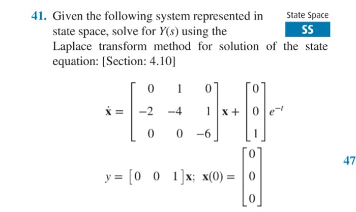 Solved 41. Given the following system represented inState | Chegg.com