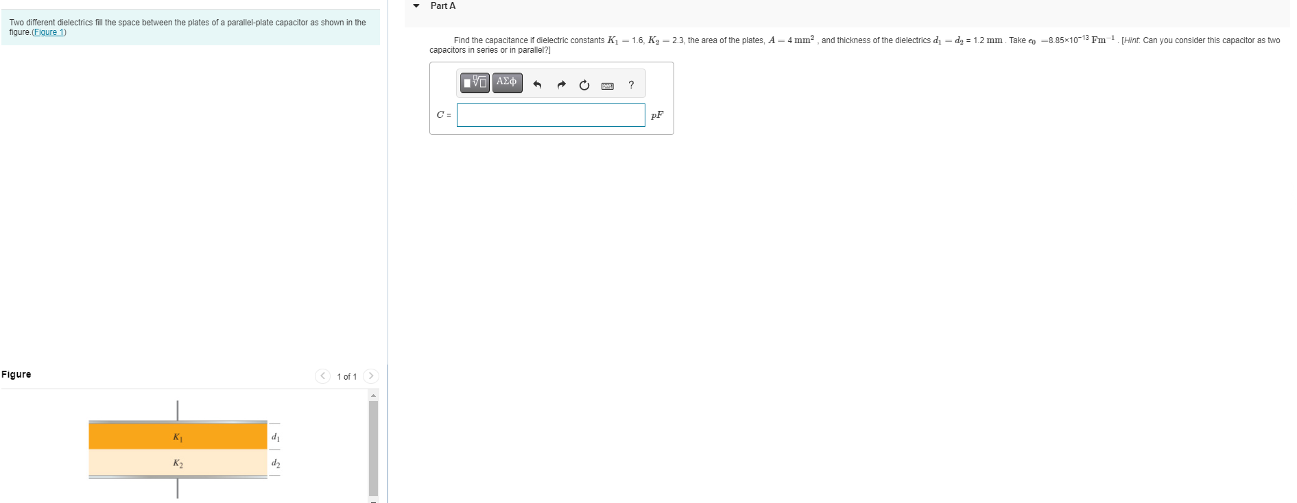 Solved Find the capacitance if ﻿dielectric constants | Chegg.com
