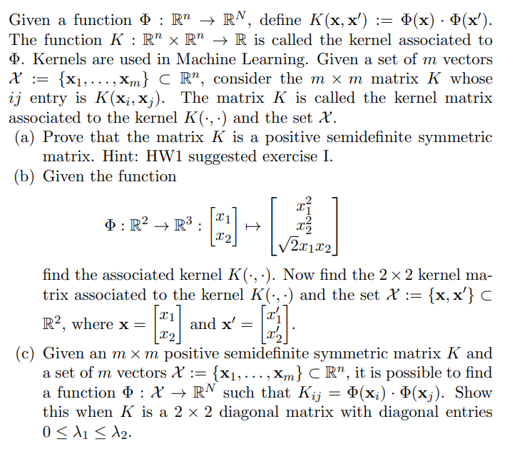 Solved X := Given a function 0 : RM → RN, define K(x, x') := | Chegg.com