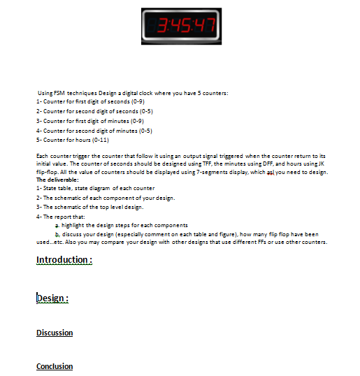 Solved 3:45:47 Using FSM techniques Design a digital clock | Chegg.com