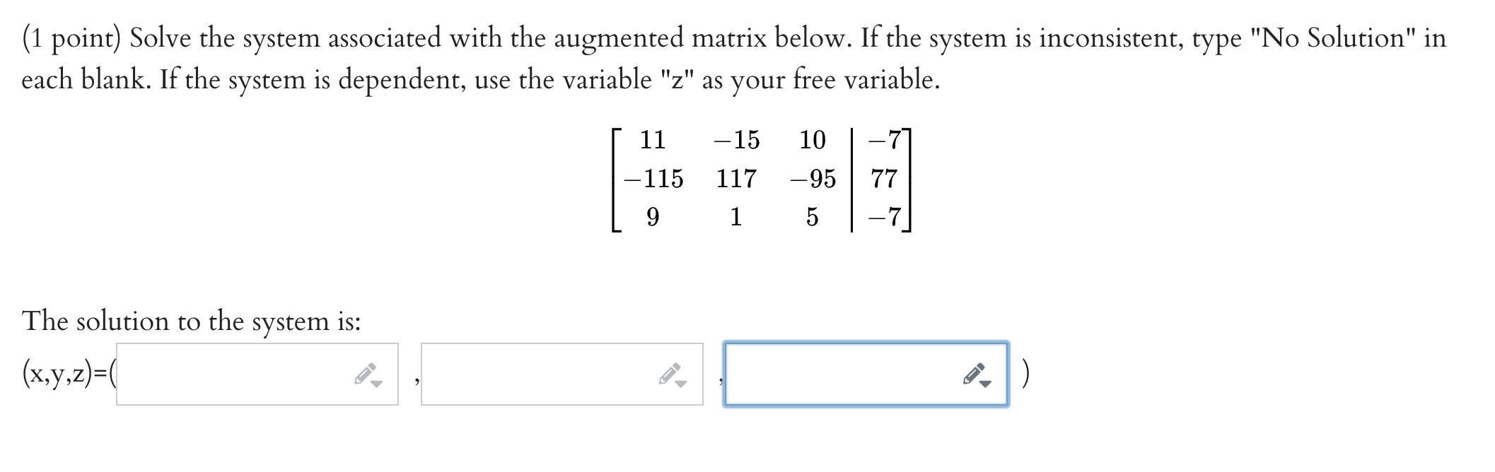 Solved (1 point) Solve the system associated with the | Chegg.com