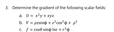 Solved Determine the gradient of the following scalar | Chegg.com