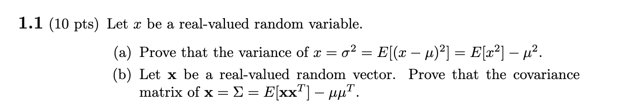 Solved (10pts) Let x be a real-valued random variable. (a) | Chegg.com