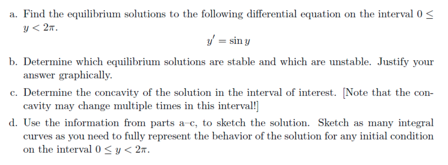 Solved a. Find the equilibrium solutions to the following | Chegg.com