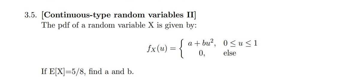 Solved 3.5. [Continuous-type random variables II] The pdf of | Chegg.com