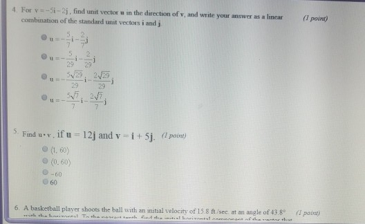 Solved l. FHow does multiplying a vector by a scalar value | Chegg.com