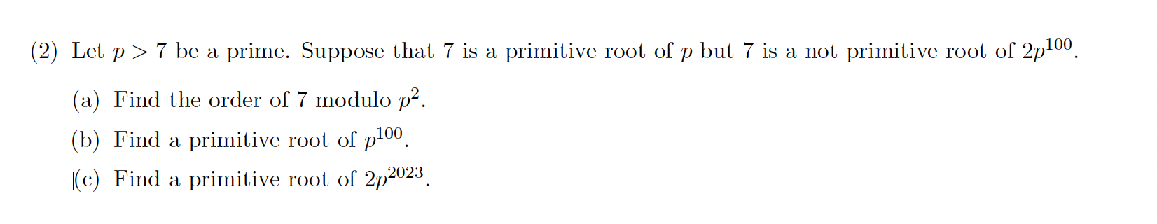 Solved (2) Let p>7 be a prime. Suppose that 7 is a primitive | Chegg.com