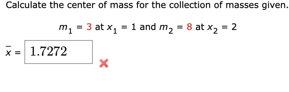 Solved Calculate the center of mass for the collection of | Chegg.com