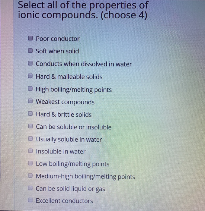 Solved Select all of the properties of ionic bonds. (choose | Chegg.com