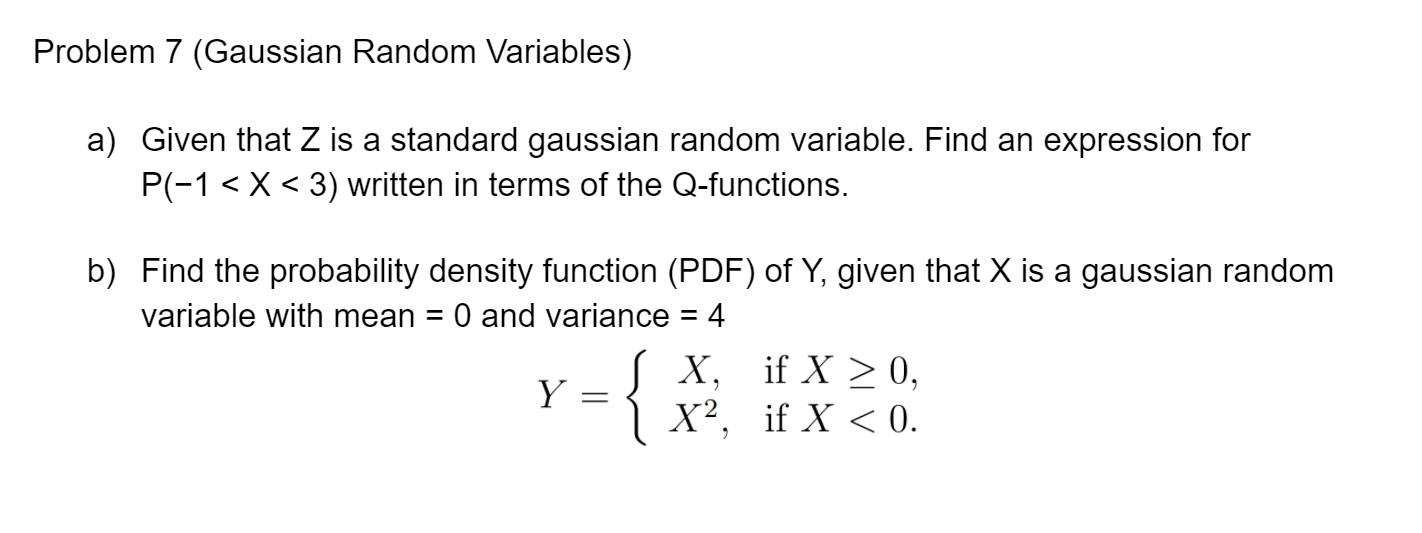 Solved Problem 7 Gaussian Random Variables A Given That Z 3591
