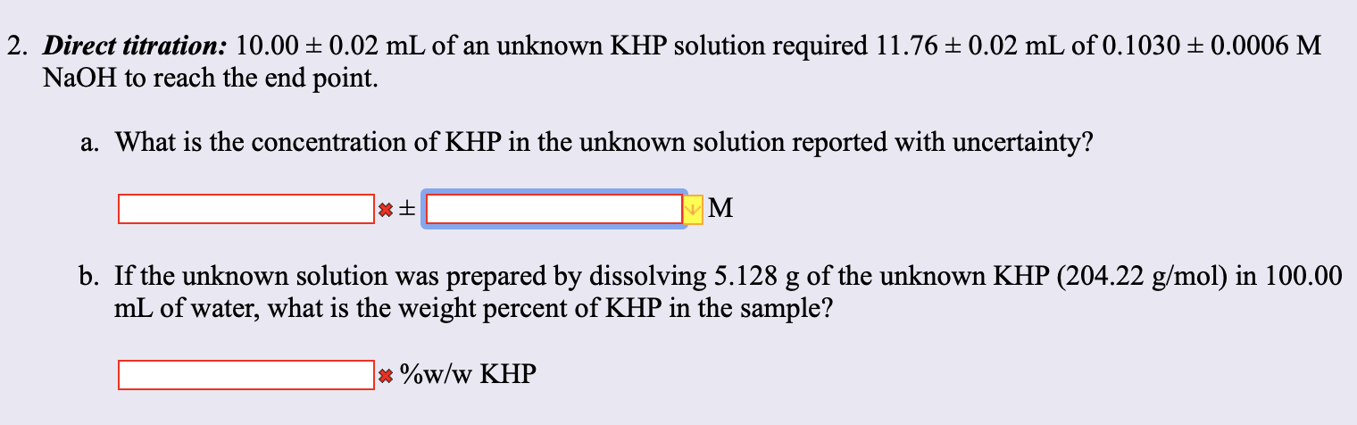 Solved 2. Direct titration: 10.00 – 0.02 mL of an unknown | Chegg.com