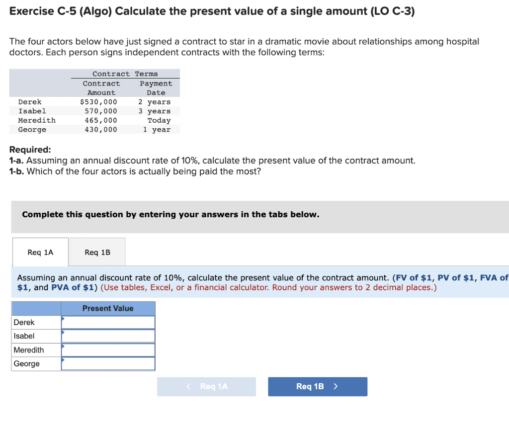 Solved Exercise C-5 (Algo) Calculate the present value of a | Chegg.com