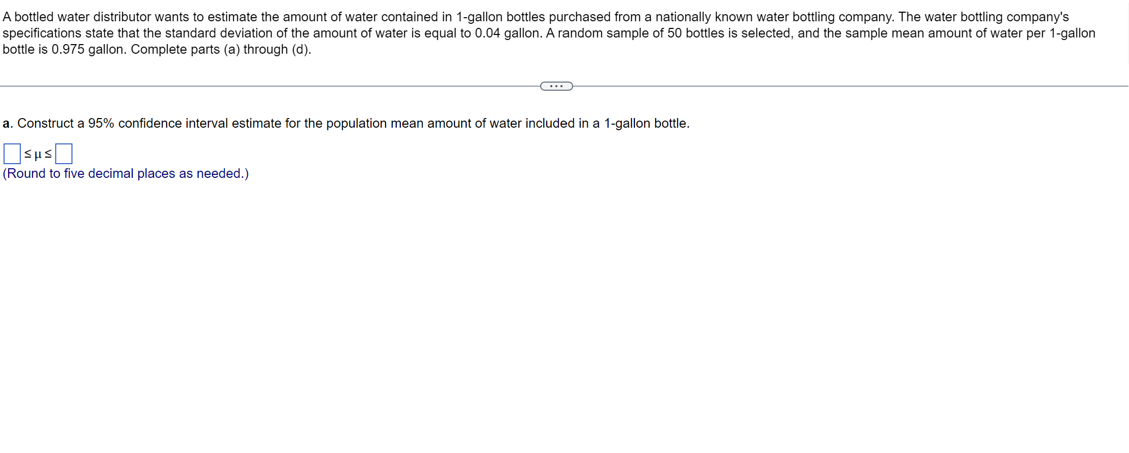 Solved a. ﻿Construct a 95% ﻿confidence interval estimate for | Chegg.com