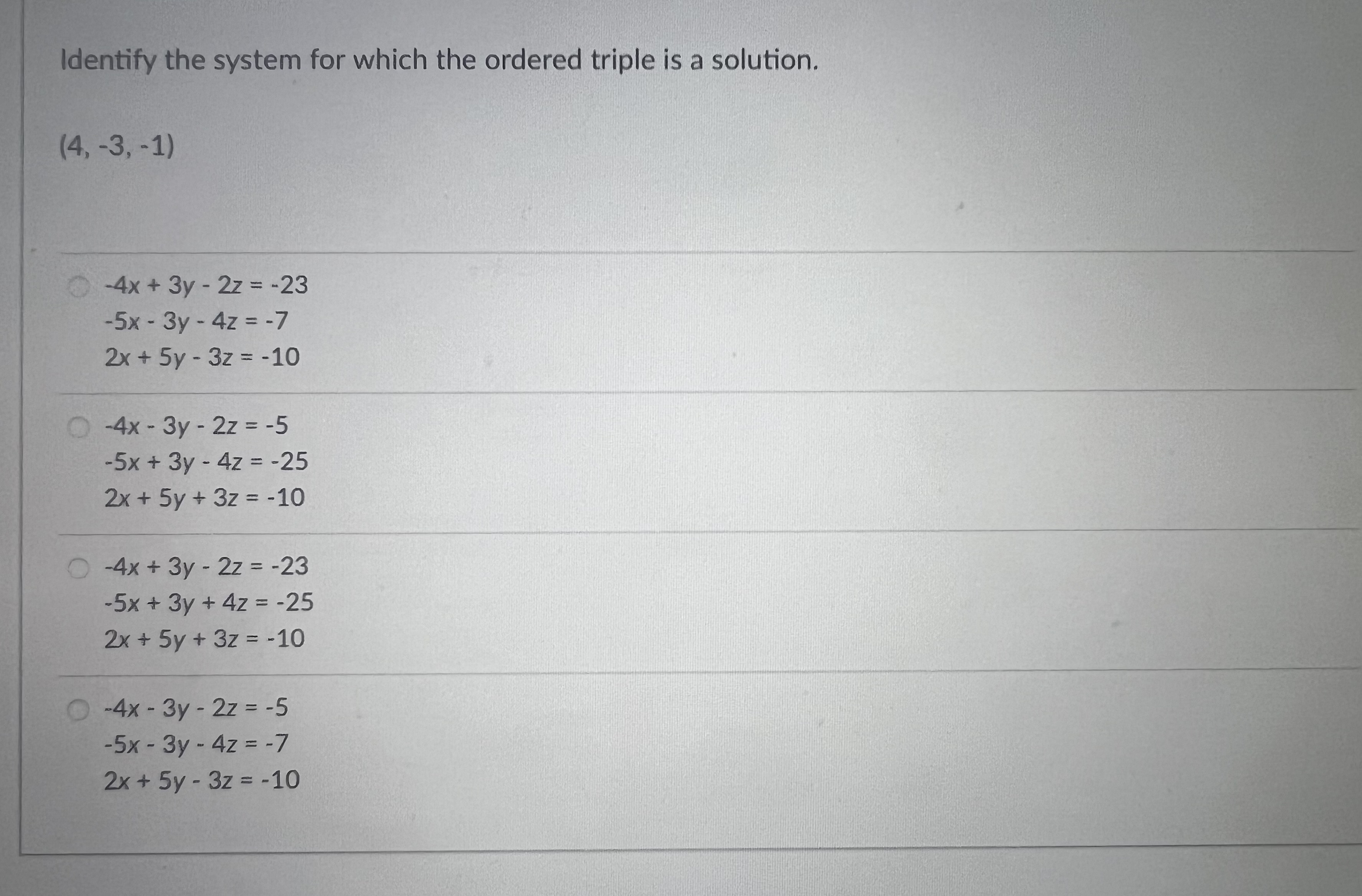 Solved Identify the system for which the ordered triple is a | Chegg.com