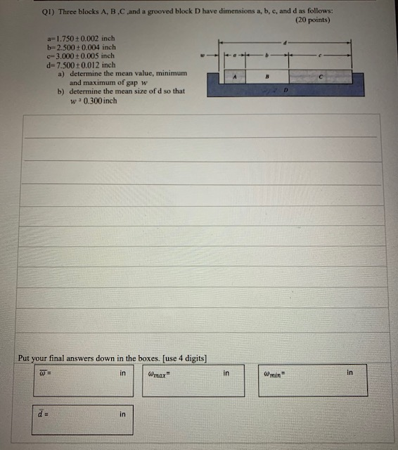 Solved QI) Three blocks A, B.Cand a grooved block D have | Chegg.com