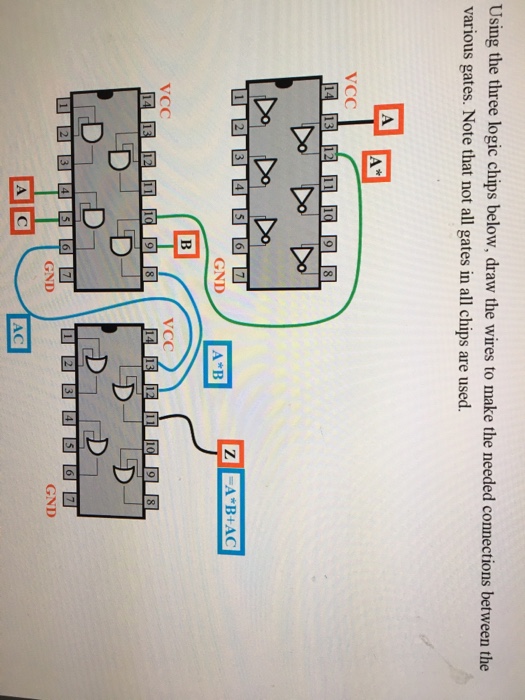 Solved Using the three logic chips below, draw the wires to | Chegg.com