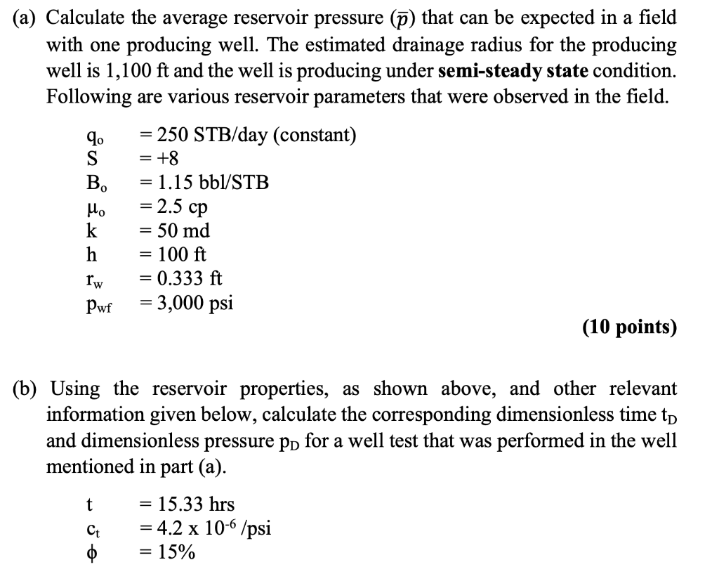 (a) Calculate the average reservoir pressure (0) that | Chegg.com