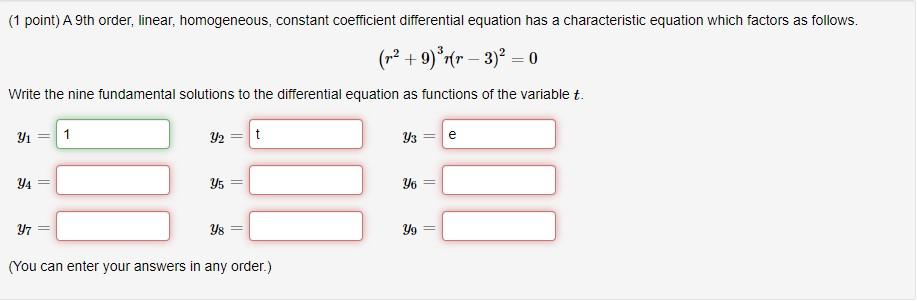 Solved (1 point) A 9th order, linear, homogeneous, constant | Chegg.com