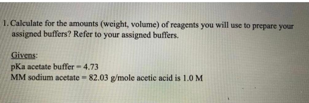 Solved calculate the amount of reagents needed for a buffer | Chegg.com