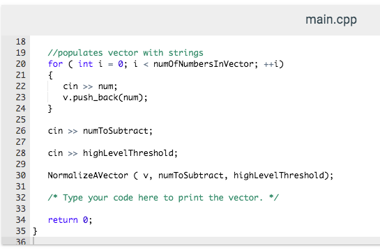 Solved Write a function called NormalizeAVector that has | Chegg.com