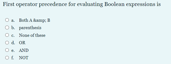 Solved First operator precedence for evaluating Boolean | Chegg.com