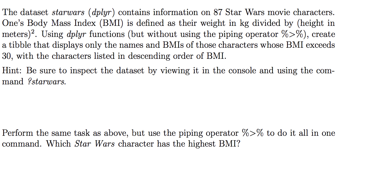 Solved The dataset starwars (dplyr) contains information on | Chegg.com