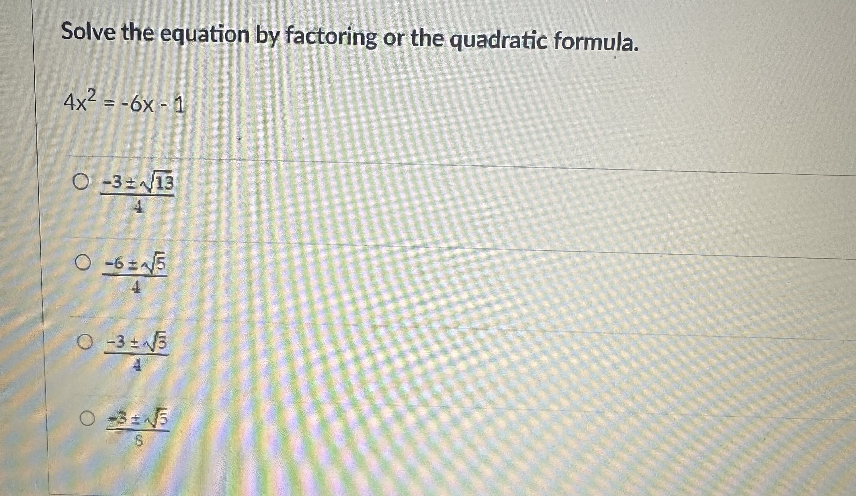 Solved Solve the equation by factoring or the quadratic | Chegg.com