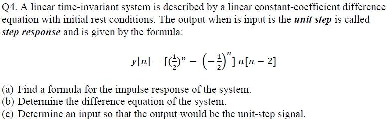 Solved Q4. A linear time-invariant system is described by a | Chegg.com