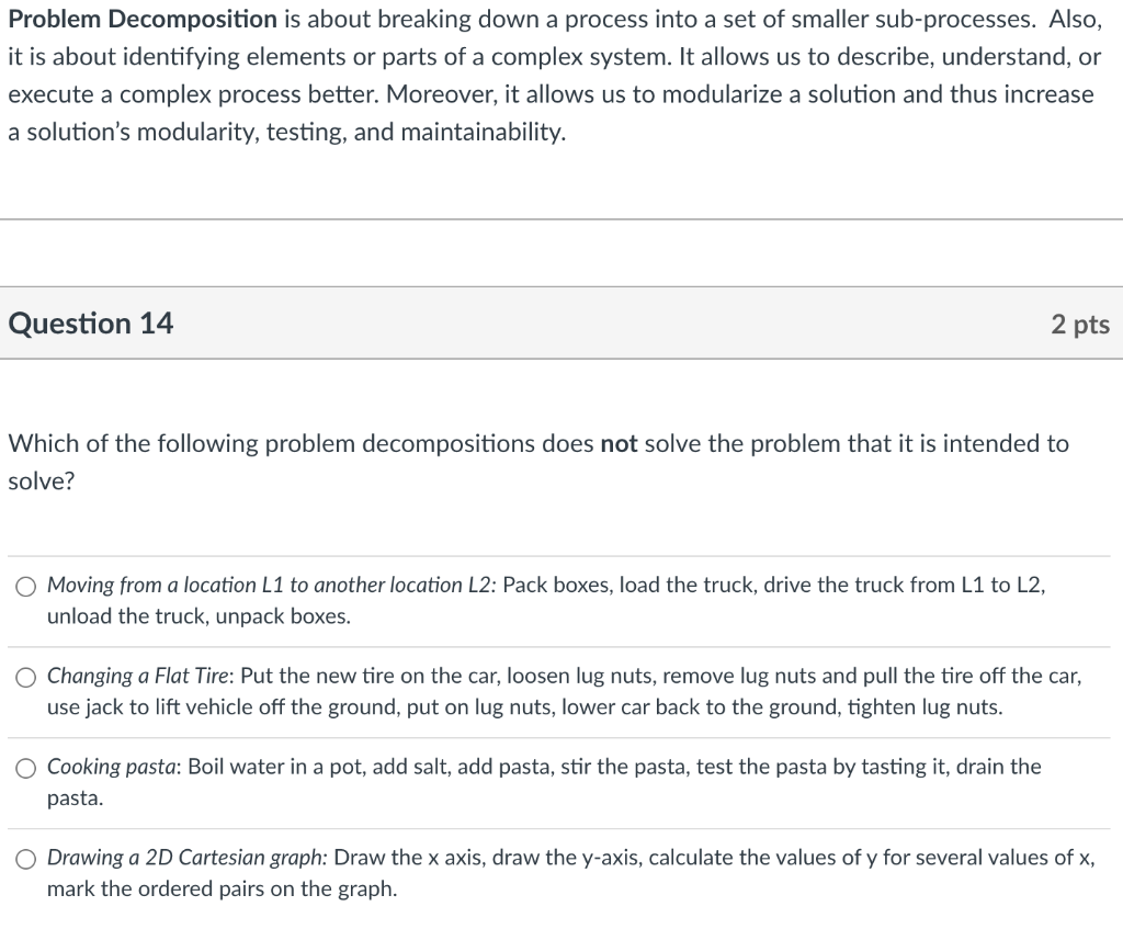 Solved Problem Decomposition is about breaking down a | Chegg.com