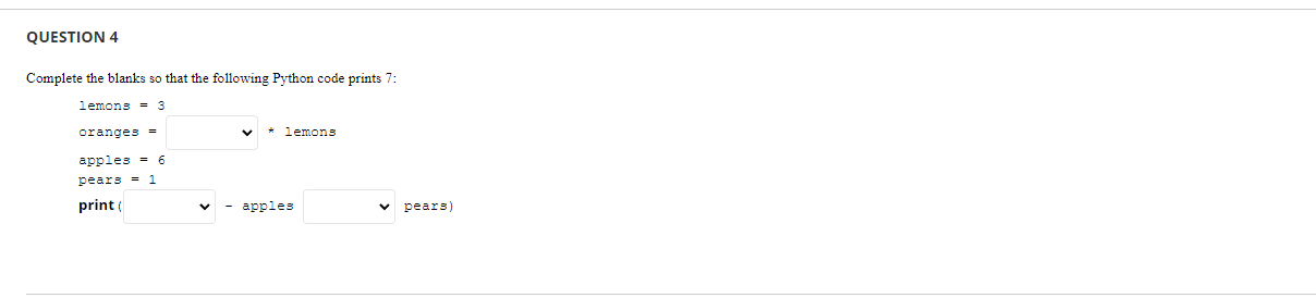 Solved Complete the blanks so that the following Python code | Chegg.com