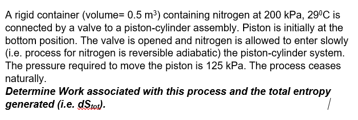 Solved A rigid container (volume= 0.5 m3) containing | Chegg.com