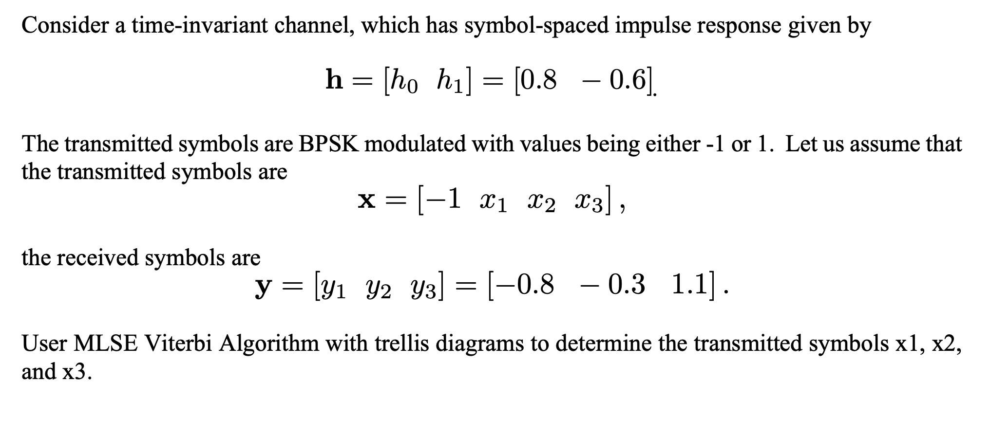 Consider a time-invariant channel, which has | Chegg.com