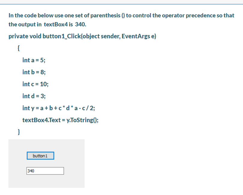 Solved In the code below use one set of parenthesis () to | Chegg.com