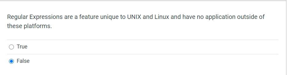 Solved Regular Expressions are a feature unique to UNIX and | Chegg.com