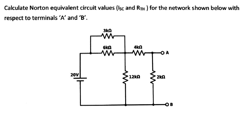 Solved Calculate Norton equivalent circuit values (Isc and | Chegg.com