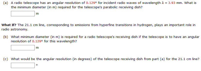 Solved (a) A radio telescope has an angular resolution of | Chegg.com