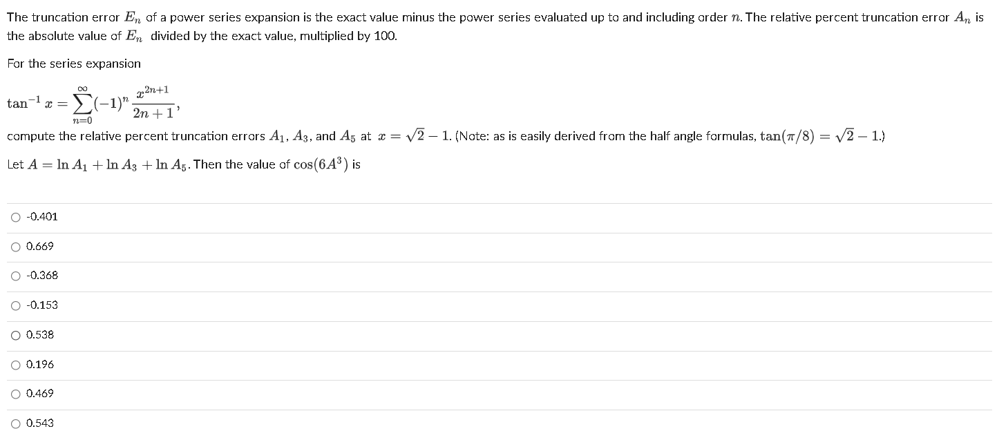 Solved The truncation error En of a power series expansion | Chegg.com ...