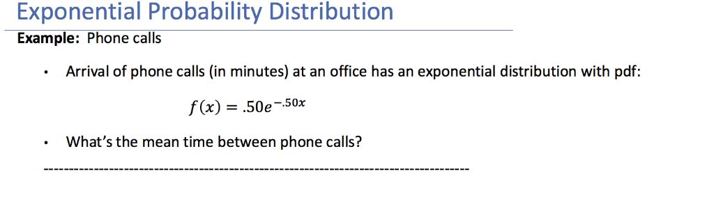 Solved Exponential Probability Distribution Example: Phone | Chegg.com
